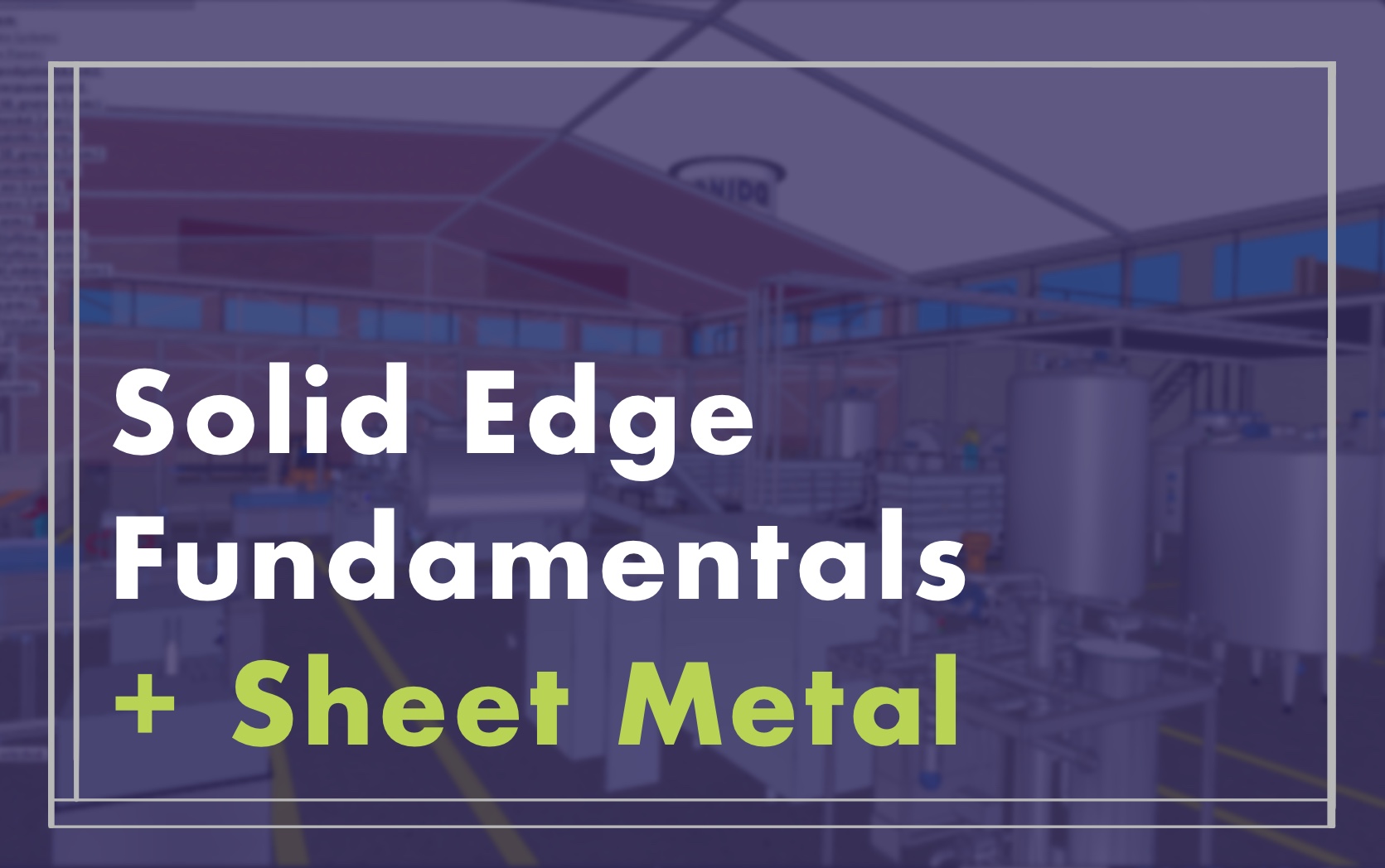 Solid Edge Fundamentals Sheet Metal By Designfusion